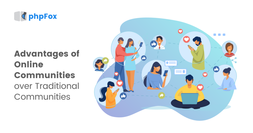 Advantages of Online Communities over Traditional Communities - phpFox ...