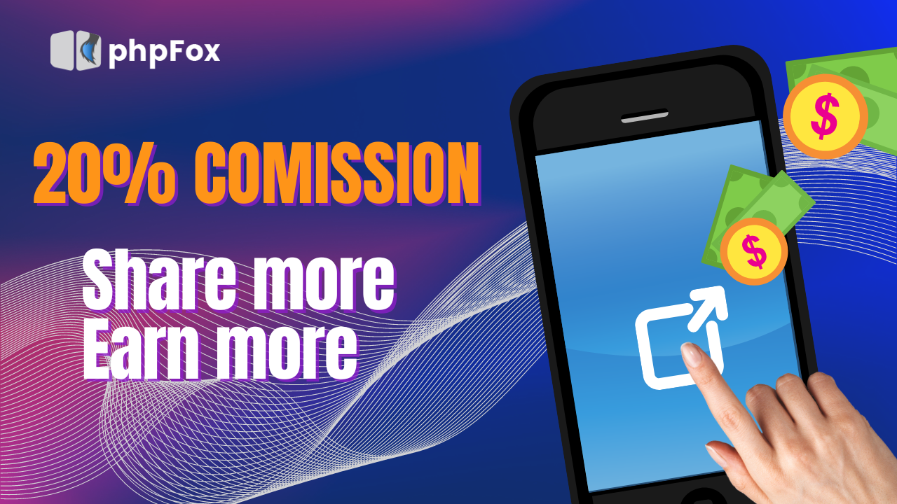 phpFox Affiliate Program: Spread the Word and Start Earning